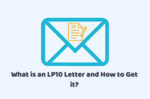 What is an LP10 Letter and How to Get it? - CruseBurke