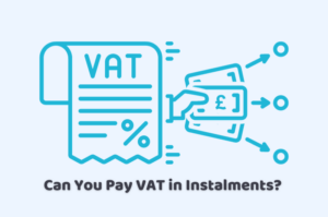 Can You Pay VAT in i=Instalments in the UK? - CruseBurke