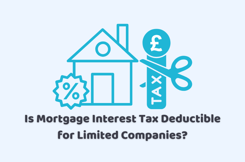 Is Mortgage Interest Tax Deductible for Limited Companies? - CruseBurke